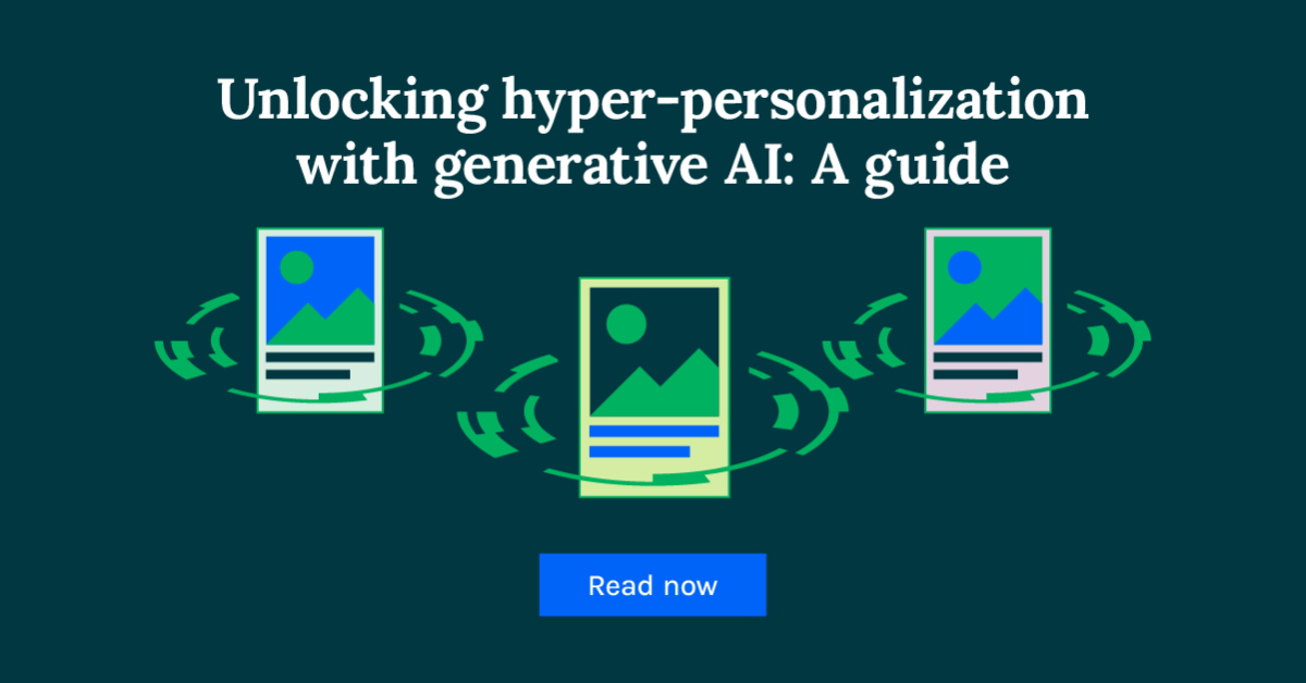 Unlocking hyper-personalization with generative AI: A guide | Magnolia Headless CMS